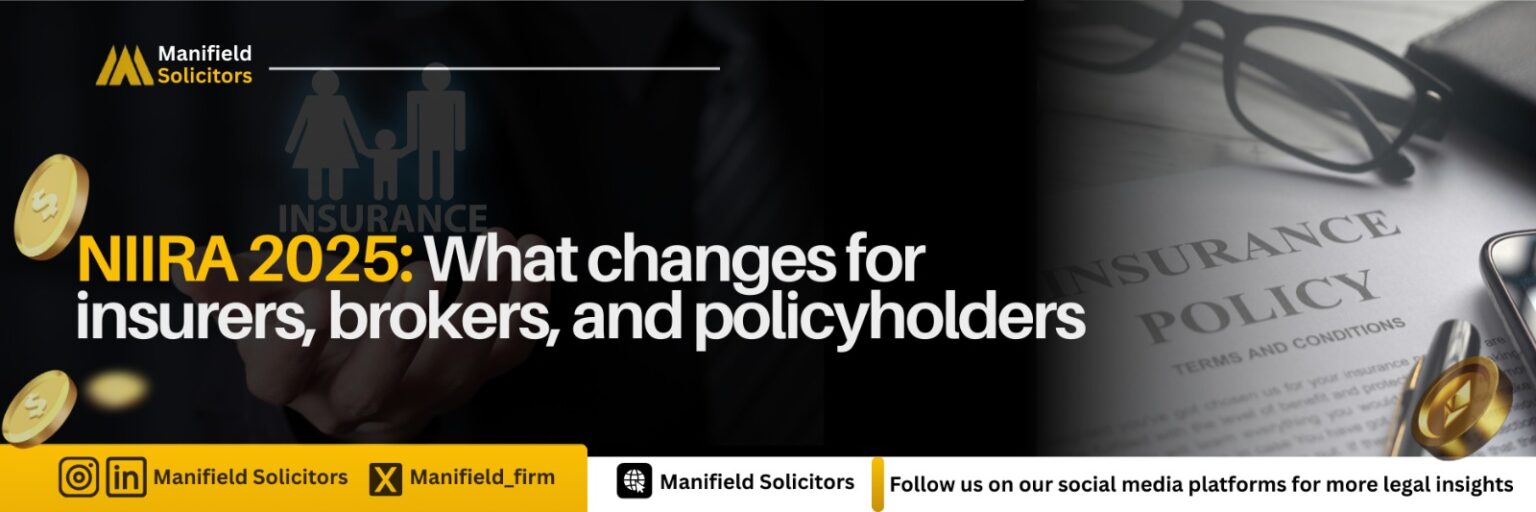NIIRA 2025: WHAT CHANGES FOR INSURERS, BROKERS, AND POLICYHOLDERS ...
